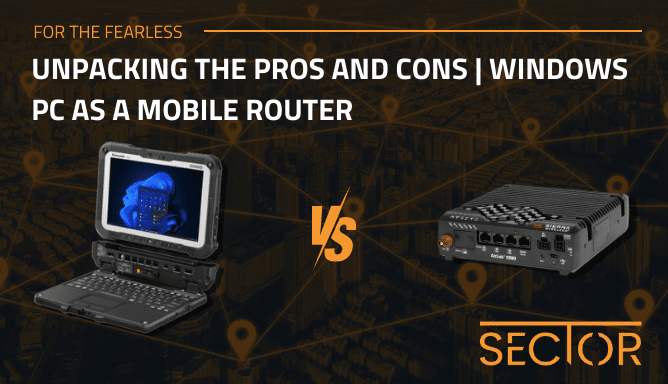UNPACKING THE PROS AND CONS | WINDOWS PC AS A ROUTER | Sector ...